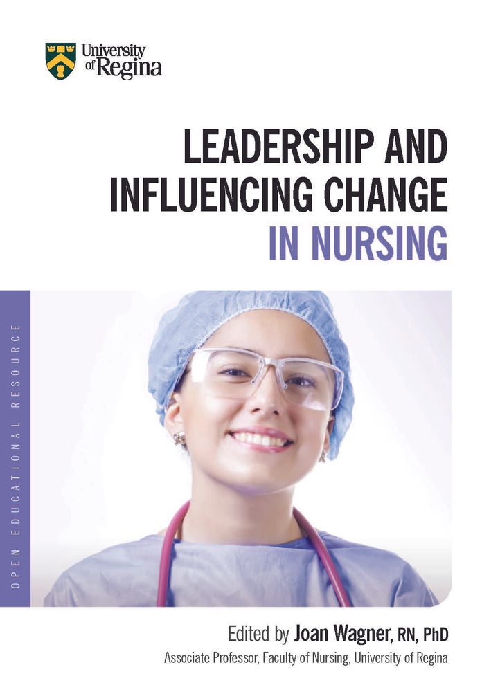 Leadership and Influencing Change in Nursing