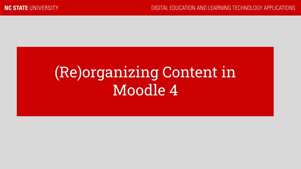 Moodle 4 Organization Slides
